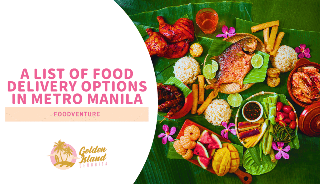 Ultimate Guide To The Best Food Delivery Options In Metro Manila (Tasty ...