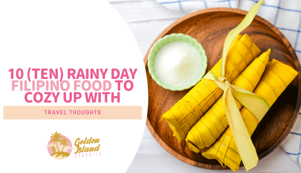 10 Best Rainy Day Filipino Food To Cozy Up With [2026]