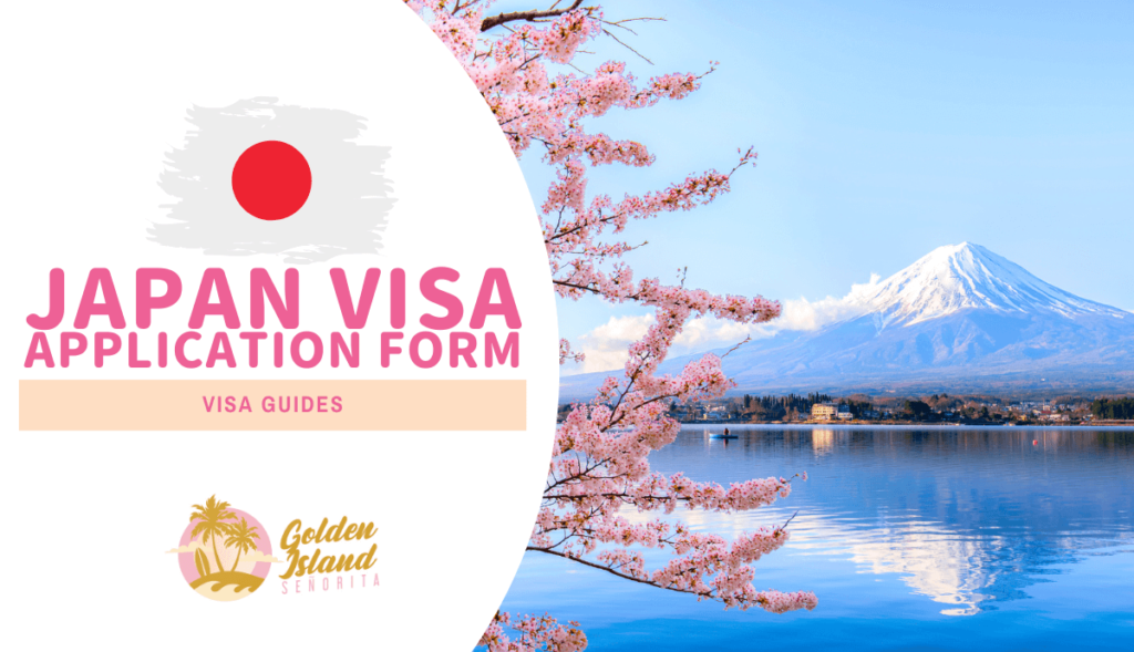 JAPAN VISA APPLICATION FORM (For Tourist): A Step-by-Step Guide On How ...