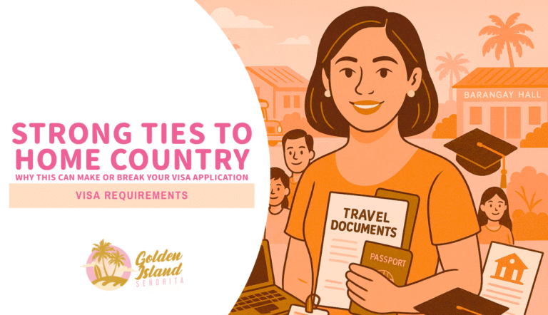 Strong Ties To Home Country: Why This Can Make Or Break Your Visa ...